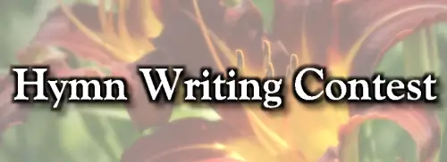 2007 Hymn Writing Contest Entries